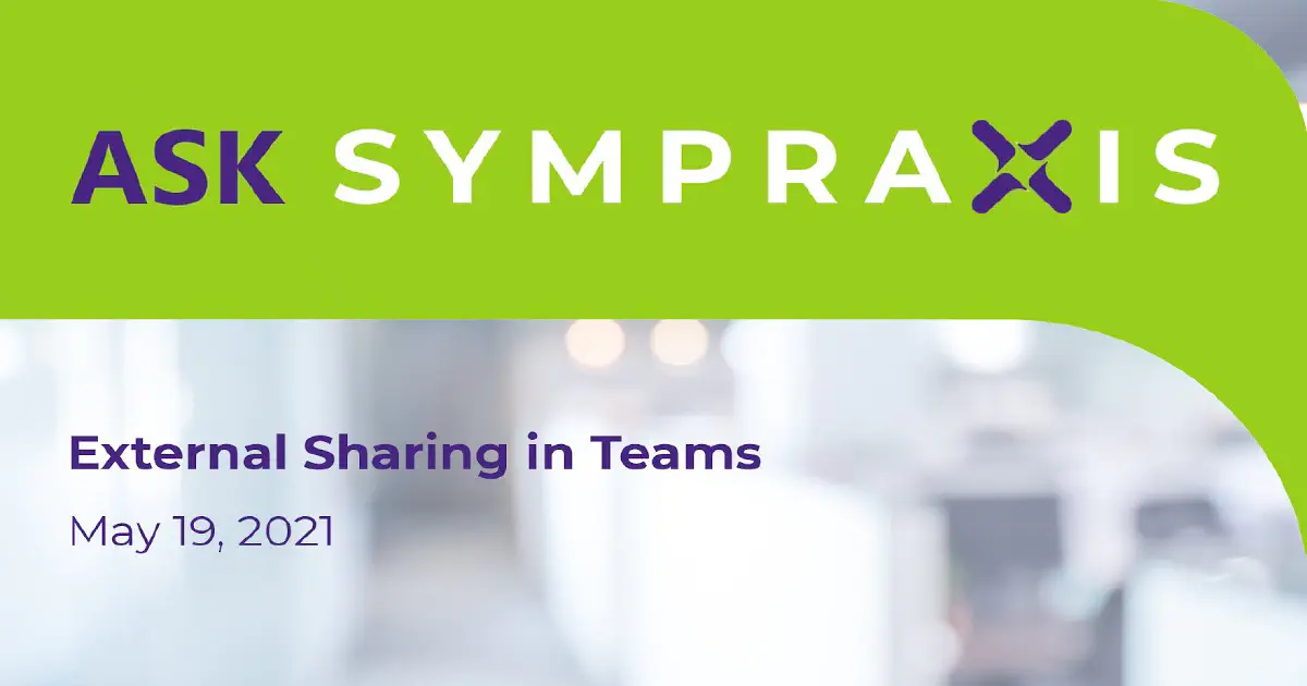Microsoft Teams: A Guide to Effective External Sharing